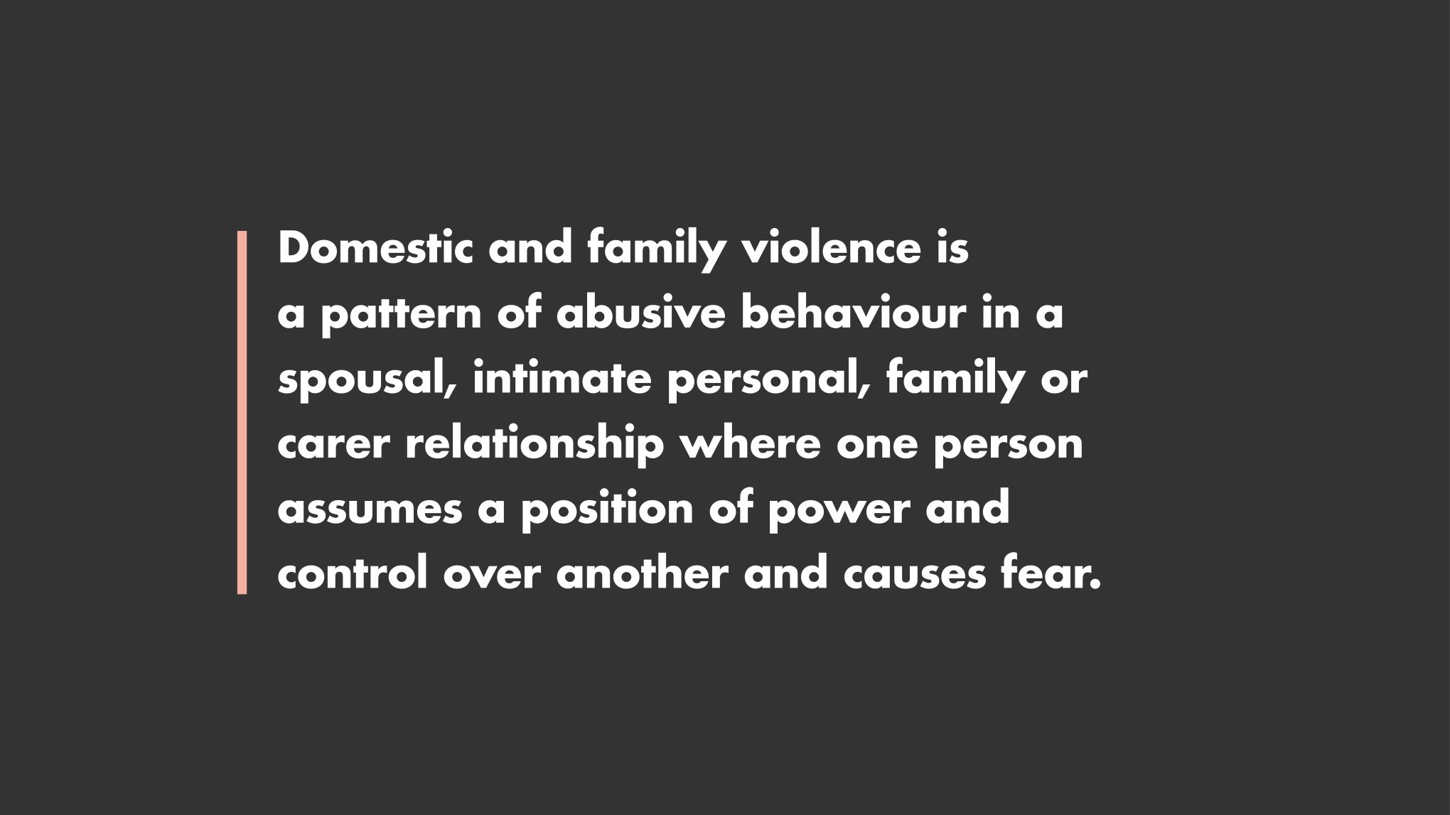 What is domestic and family violence?
